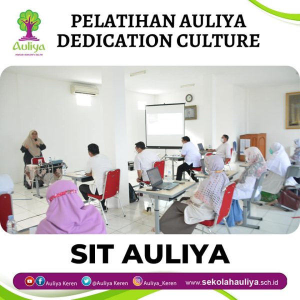AULIYA Dedication Culture, Bangun Semangat Untuk Terus Tumbuh Dengan Belajar - Sekolah Islam ...